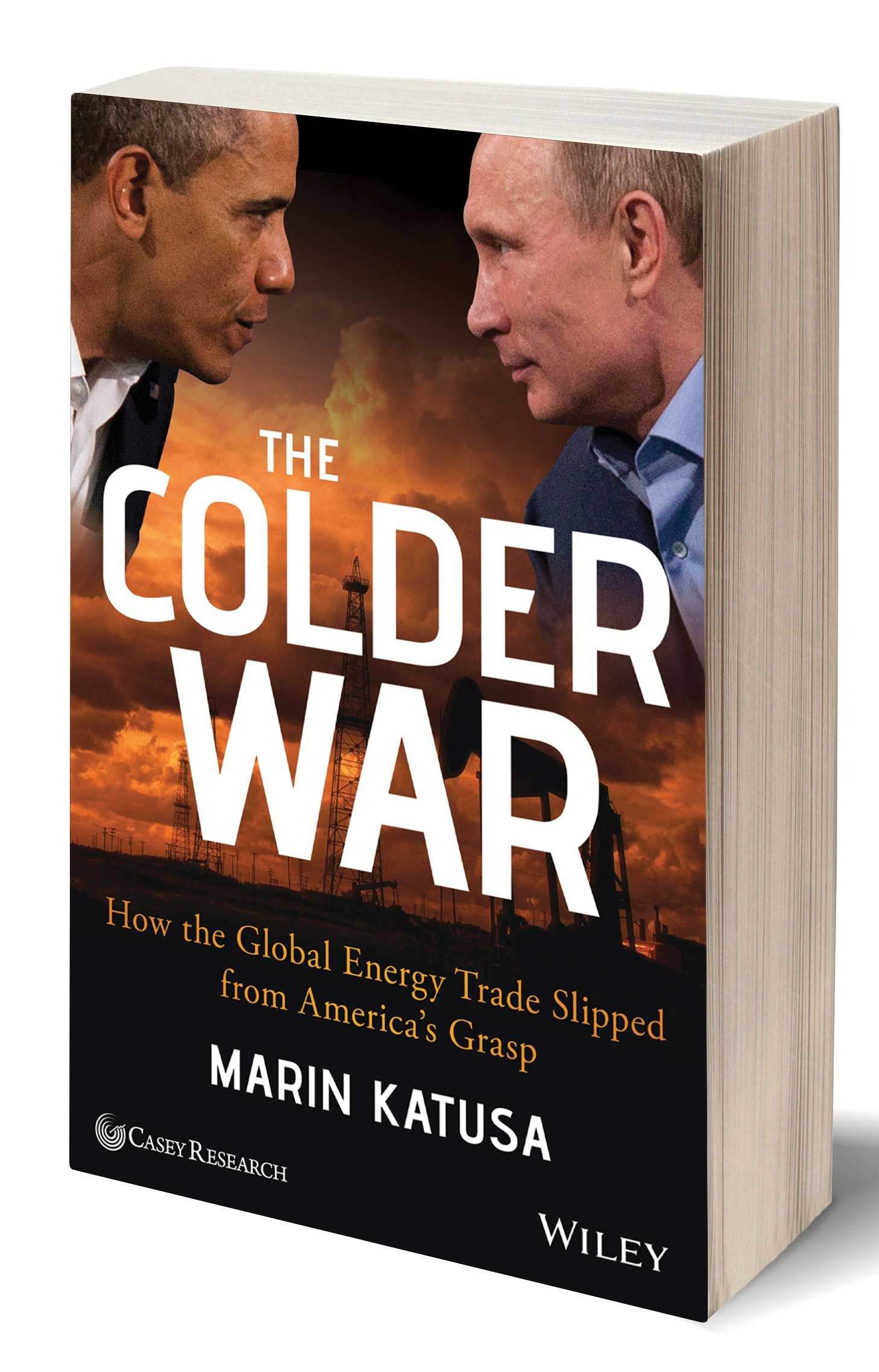 Media Spotlight: The Colder War, by Marin Katusa – Mortgage Strategy