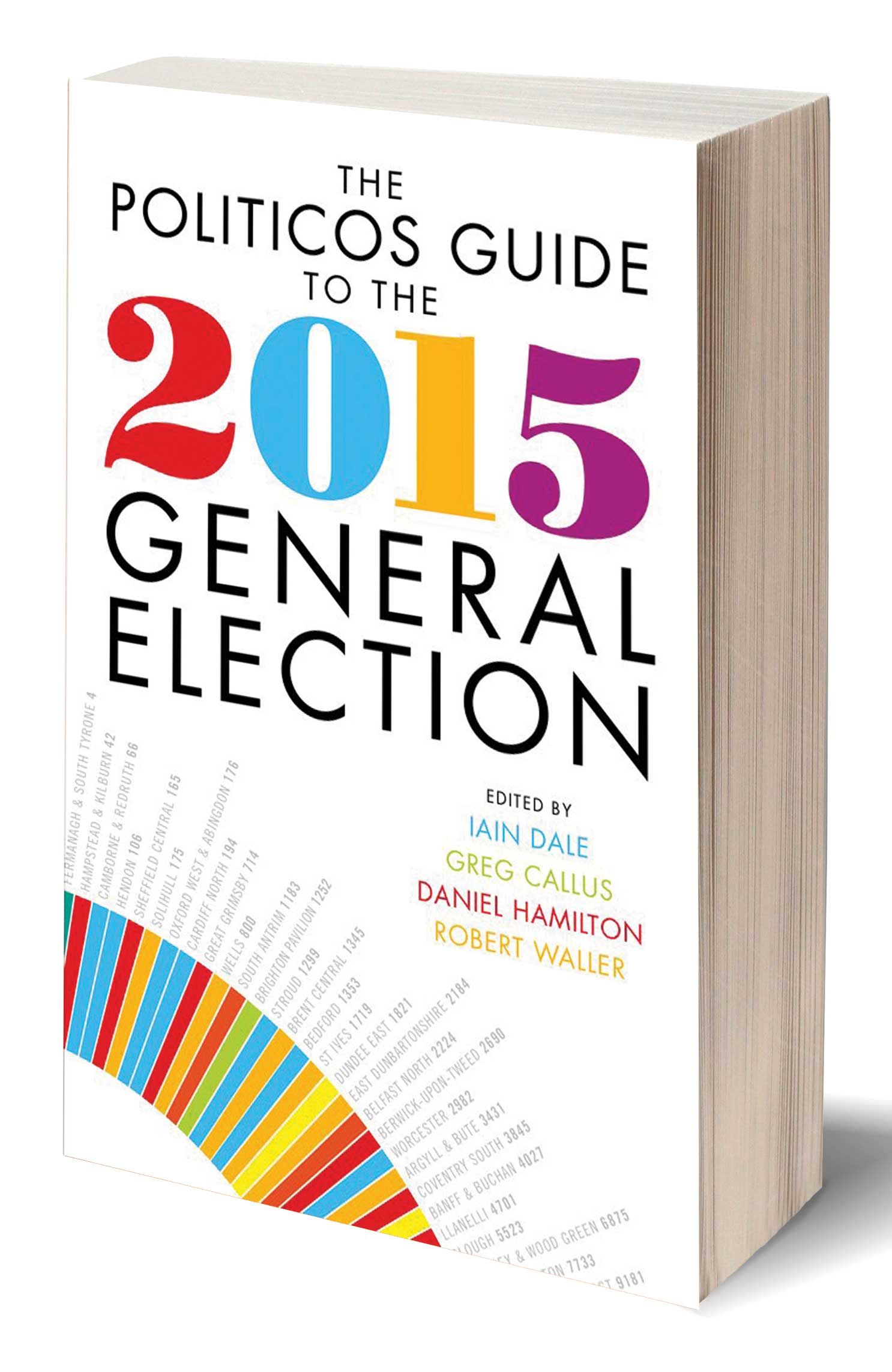 Media Spotlight: The Politicos Guide to the 2015 General Election ...